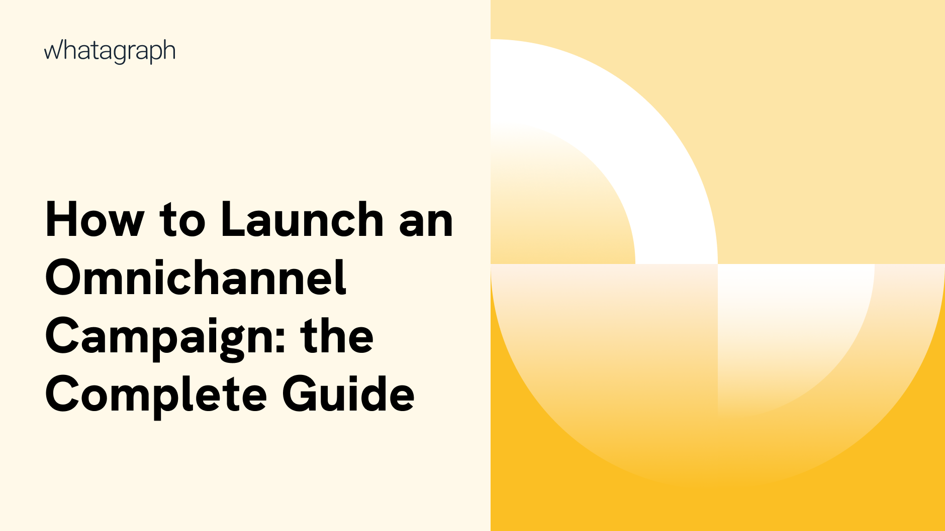 How to Launch an Omnichannel Campaign: The Ultimate Guide | Blog ...